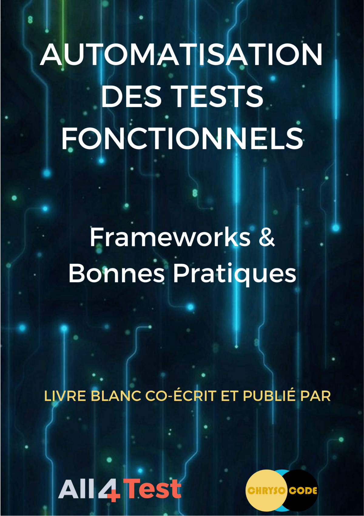 Automatisation des tests : Frameworks & Bonnes Pratiques - All4Test
